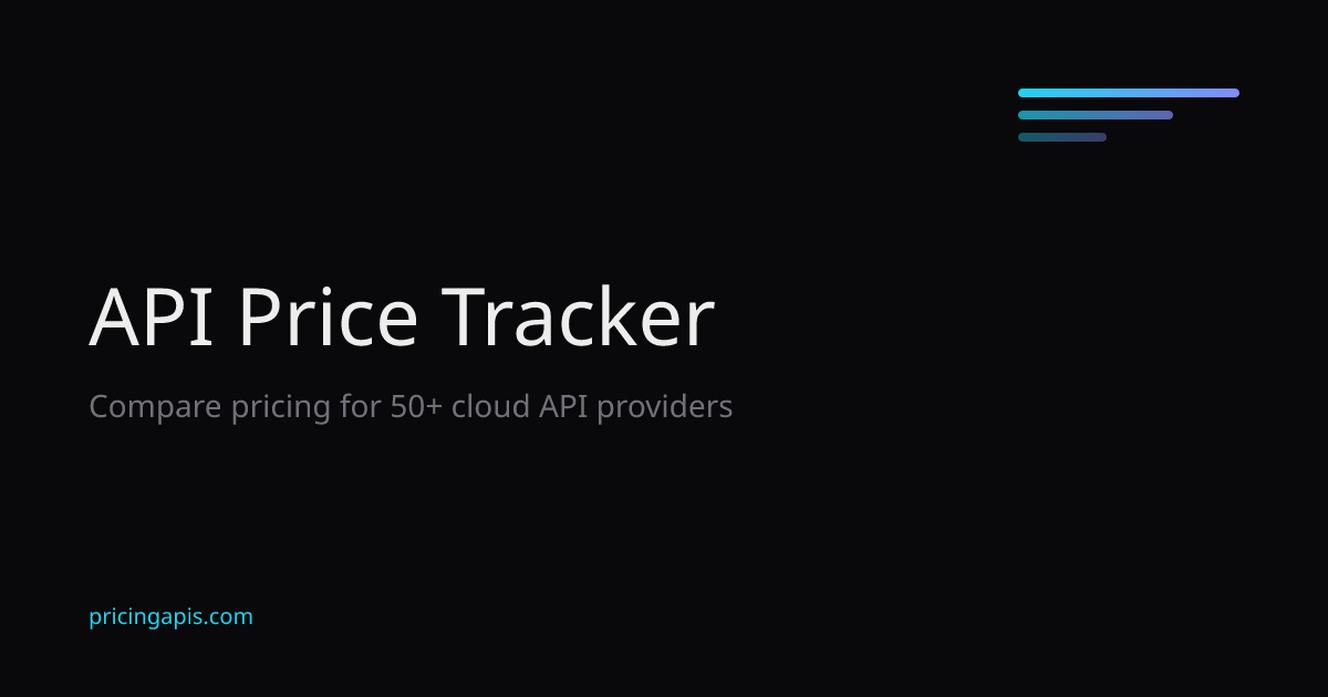 API Price Tracker — Compare Pricing for 50+ API Providers